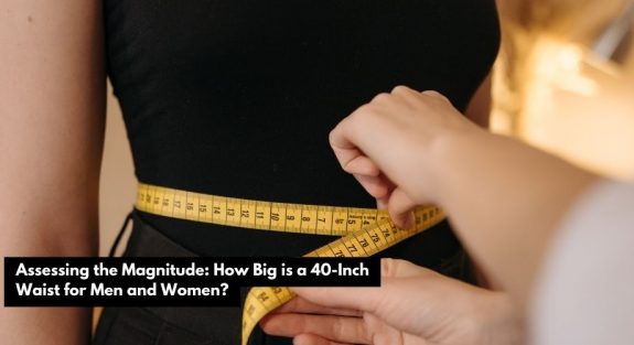 What Does a 40 Inch Waist Look Like on Men and Women? [Guide 2023]