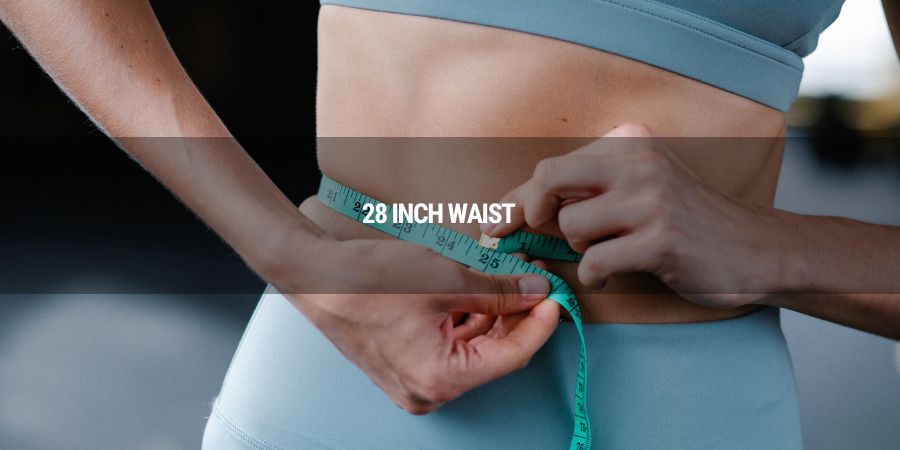 Is a 28 Inch Waist Small for Women and Men? [Guide 2023]